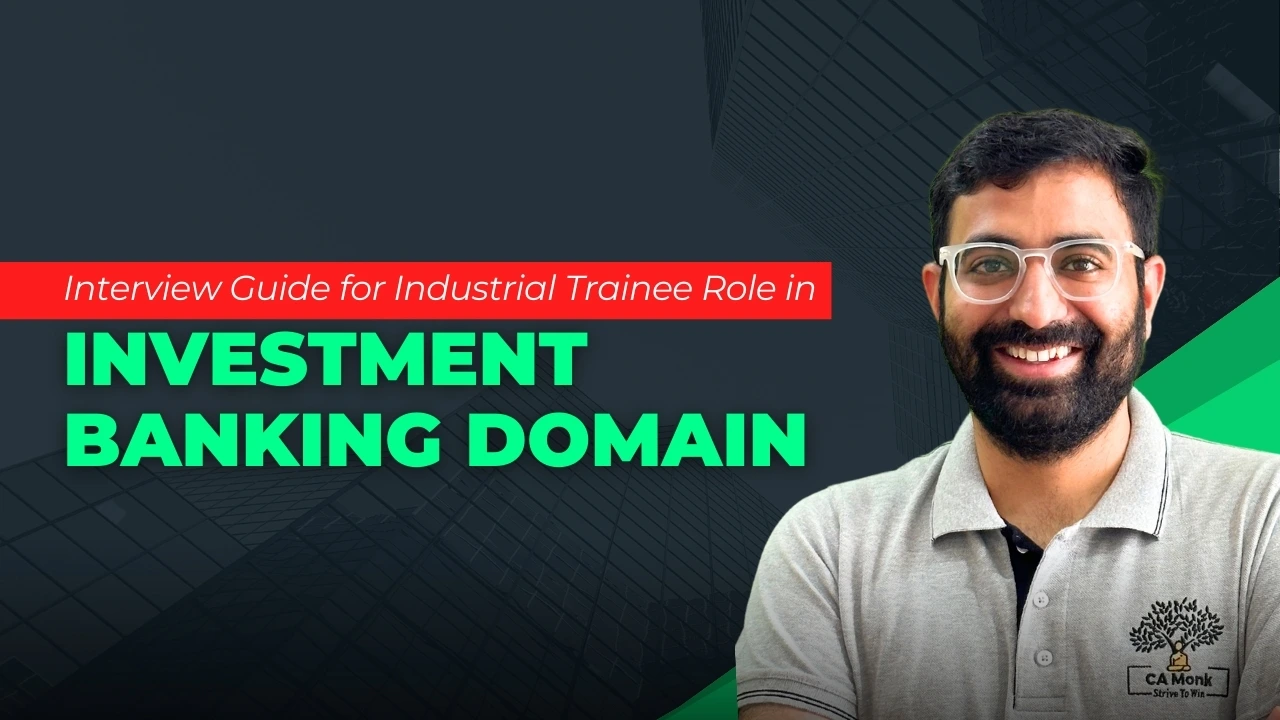 Investment Banking Interview Guide for Trainees