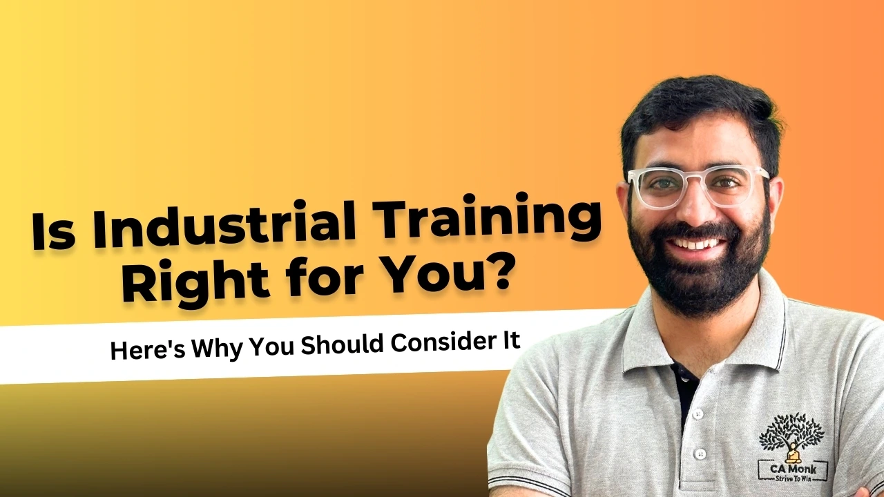 Industrial Training Benefits for CA Students: Why Consider It
