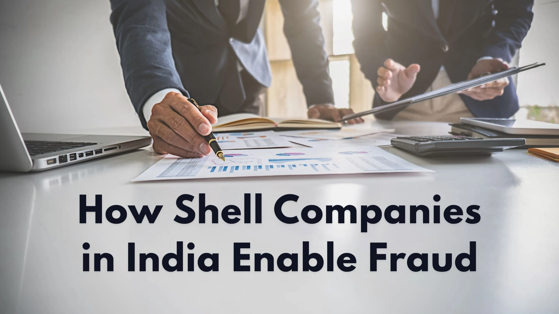 How Shell Companies in India Enable Fraud (2025 Guide)